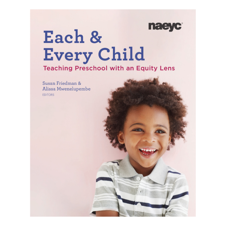 Each and Every Child: Teaching Preschool with an Equity Lens ...