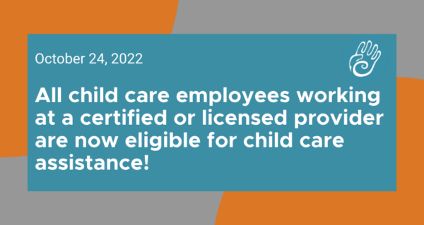Child Care Employees Now Eligible for Child Care Assistance - Community ...